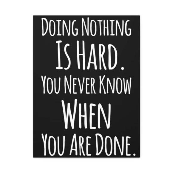 Express Your Love Gifts | Art | Inspirational Wall Art Doing Nothing Is ...